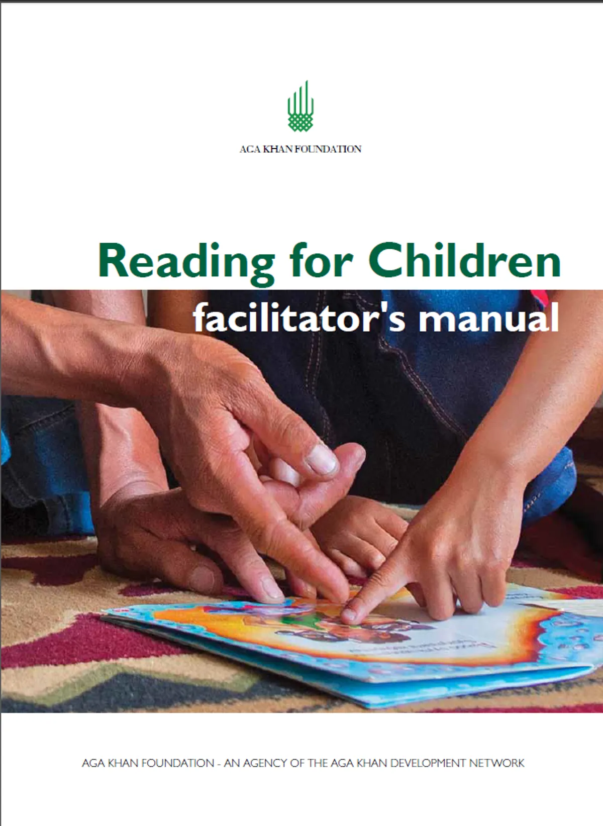 Reading for Children facilitator's manual - AKDN