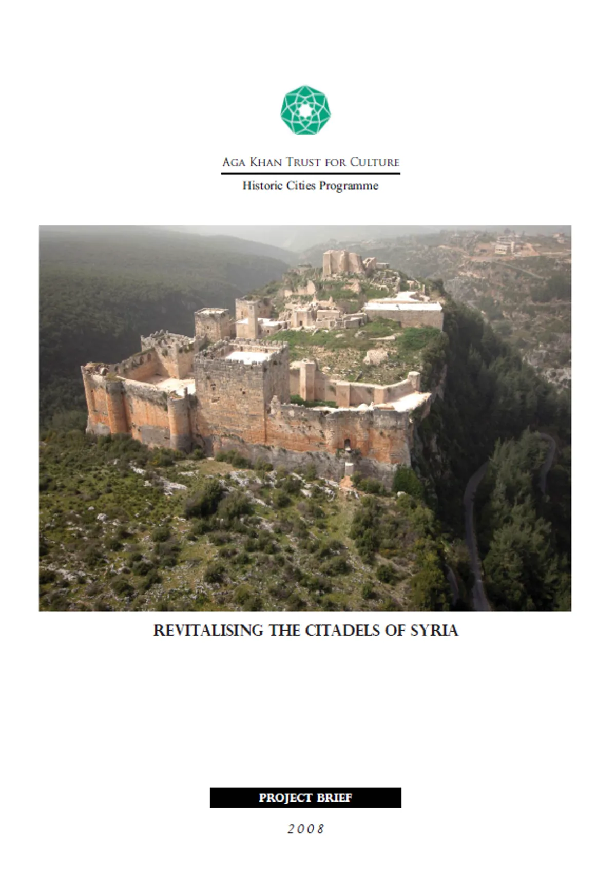 Aga Khan Trust for Culture - Revitalising the Citadels of Syria