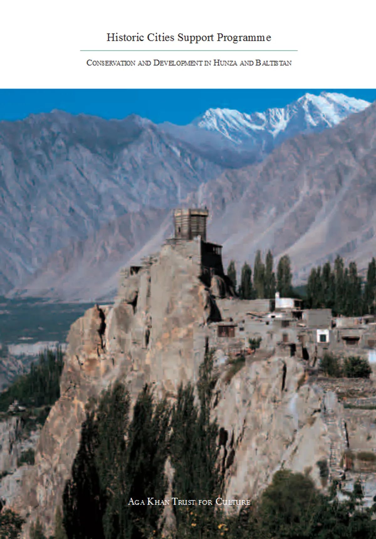 Aga Khan Historic Cities Programme - Conservation and Development in ...