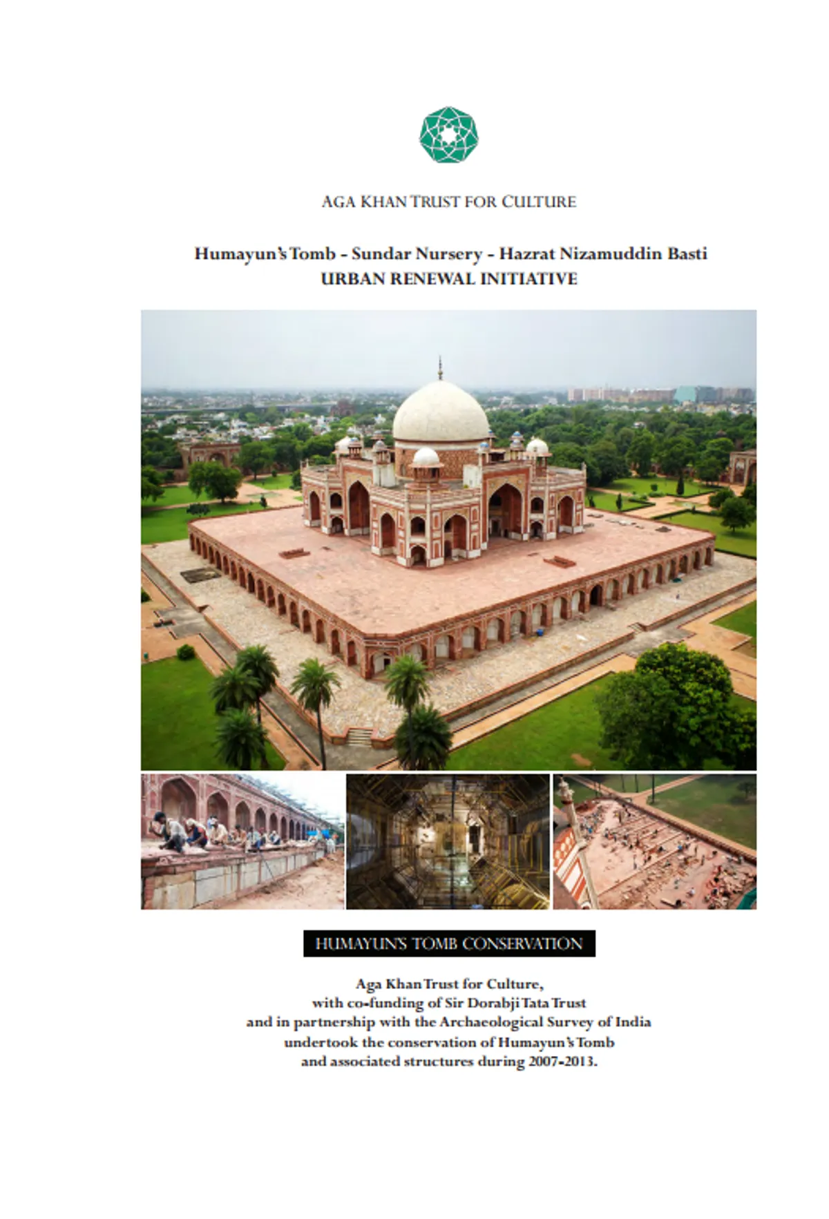 AKTC - Humayun's Tomb Conservation - AKDN