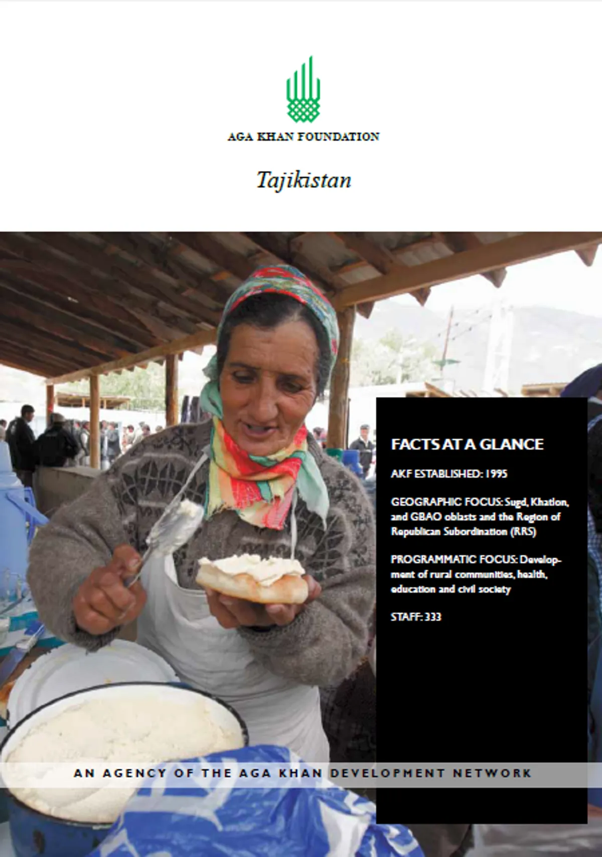 Tajikistan Aga Khan Development Network Prince Rahim Aga Khan Has