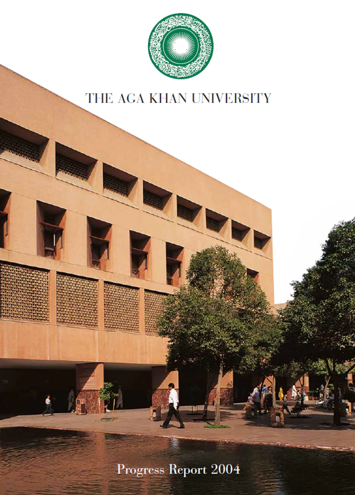Aga Khan University Progress Report 2004 - AKDN