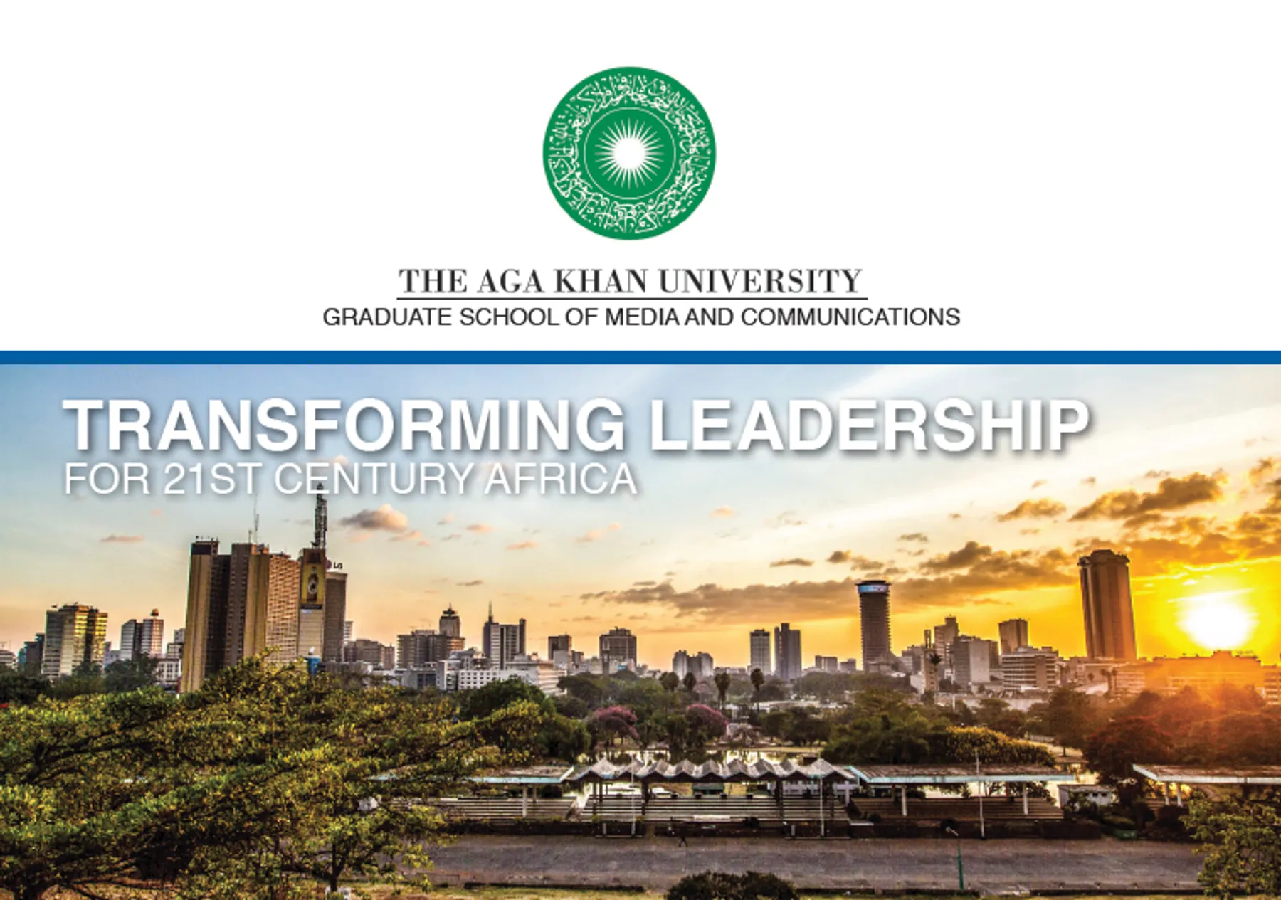 Transforming leadership for 21st century Africa - AKDN