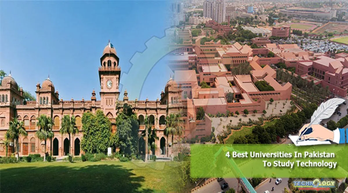 Four best universities in Pakistan to study technology
