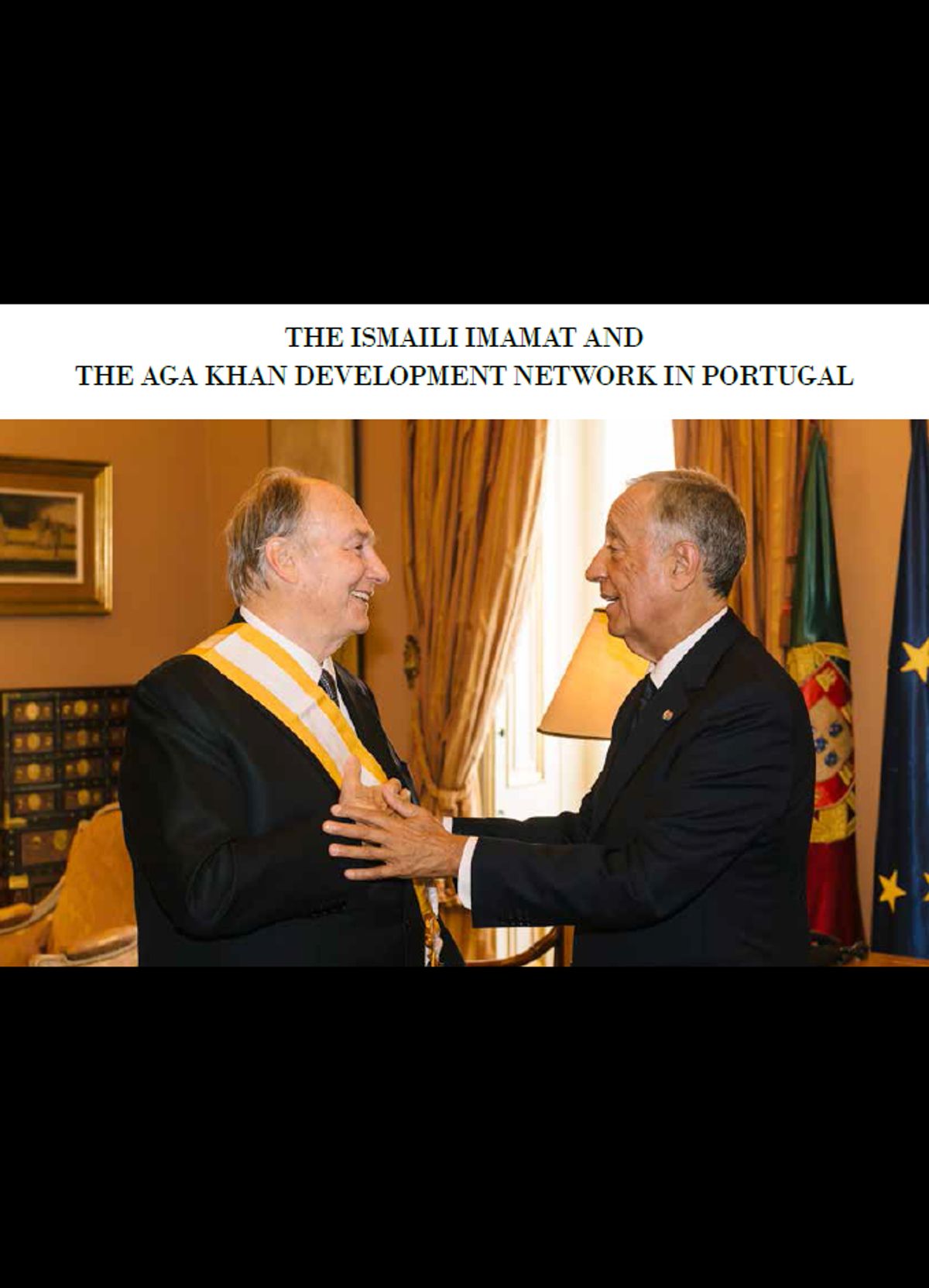 The Ismaili Imamat and AKDN in Portugal - AKDN