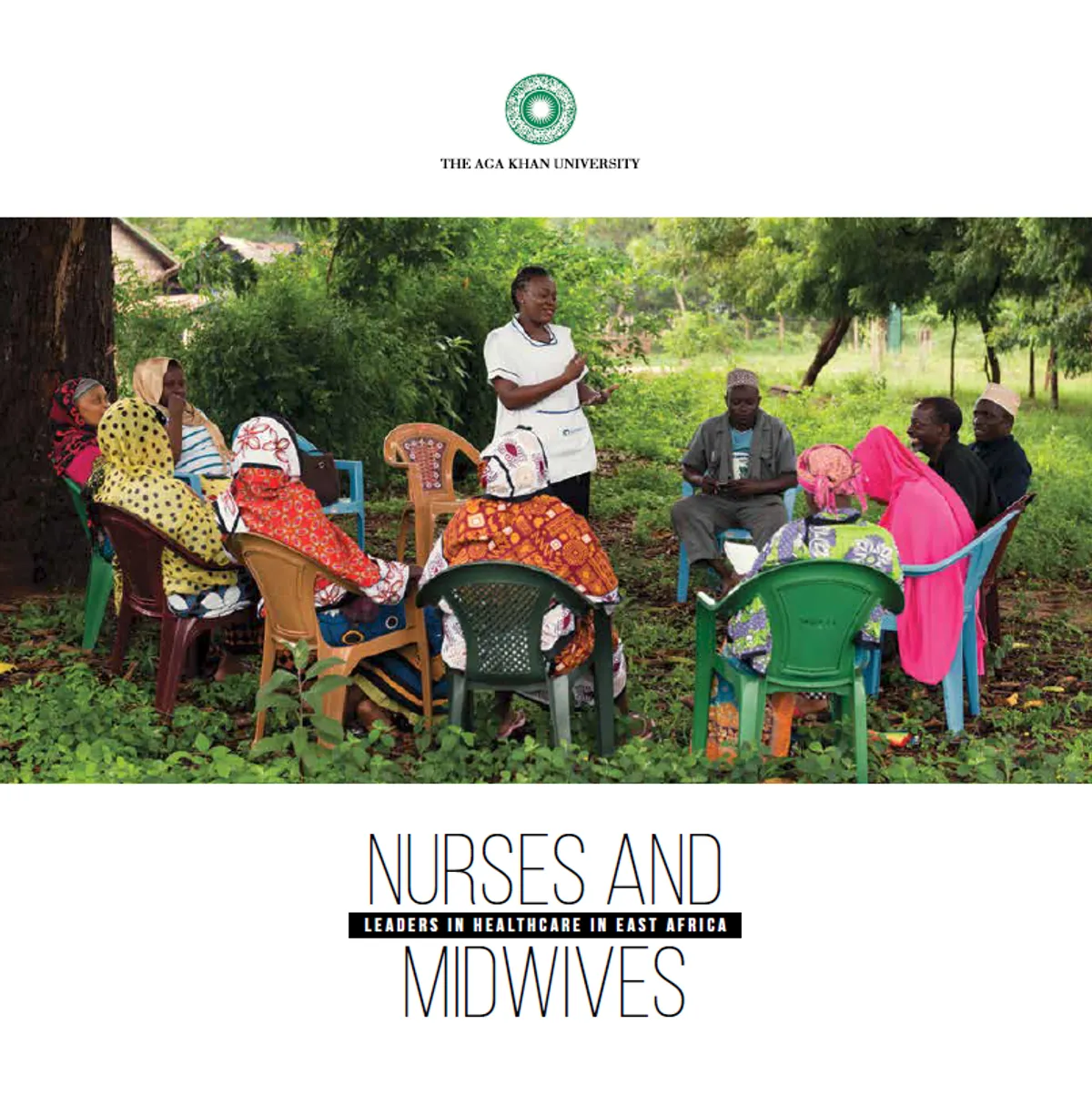 Nurses and Midvives: Leaders in healthcare in East Africa